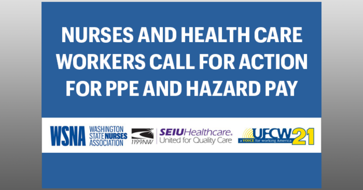 Nurses and health care workers call for action for PPE and hazard pay ...