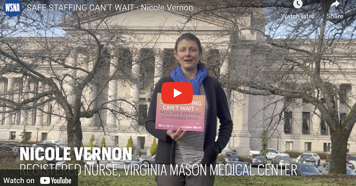 Listen to WSNA nurses when they say SAFE STAFFING CAN'T WAIT - WSNA