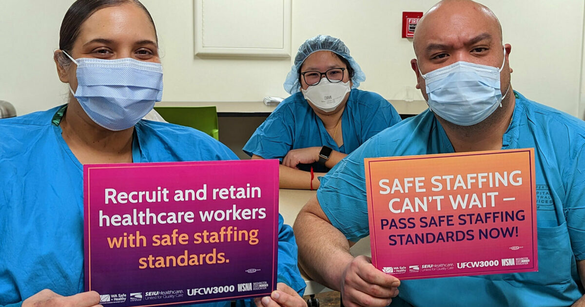 Safe staffing and health access - WSNA