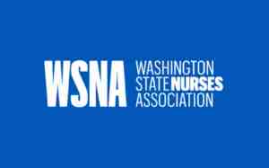 Washington State Nurses Association - WSNA