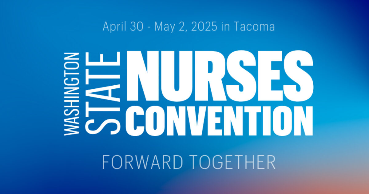 2025 Washington State Nurses Convention - WSNA